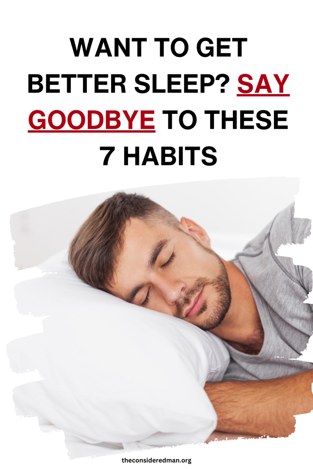 If you really want better sleep, say goodbye to these 7 habits - The ...