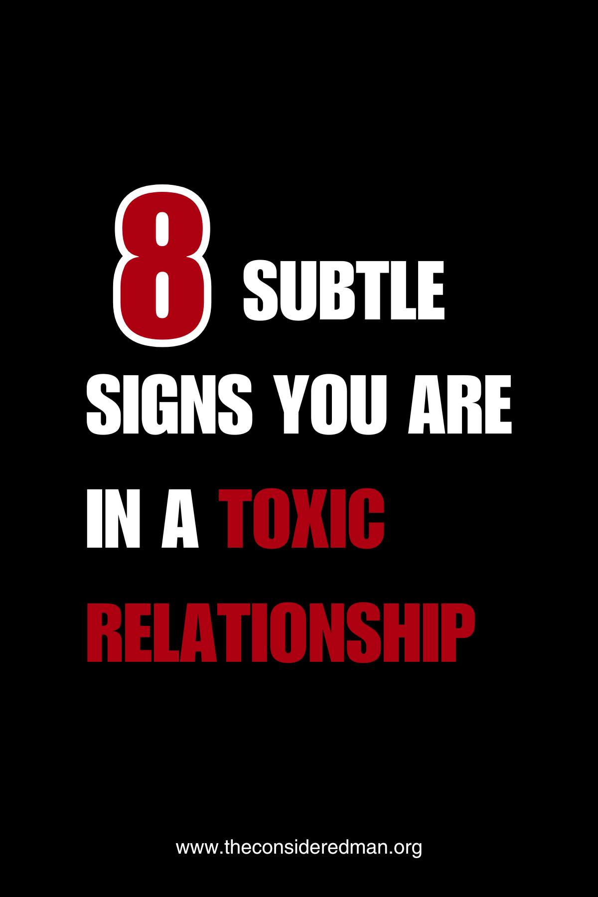 8 subtle signs you are in a toxic relationship (according to a relationship expert) - The ...
